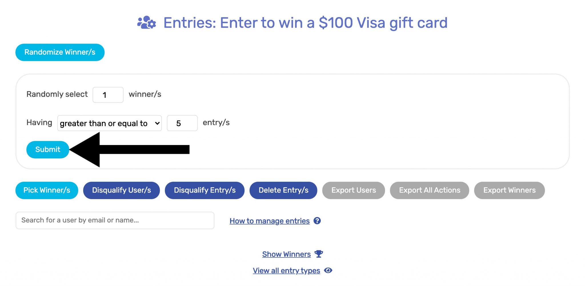 Require a certain amount of entries for a user to win